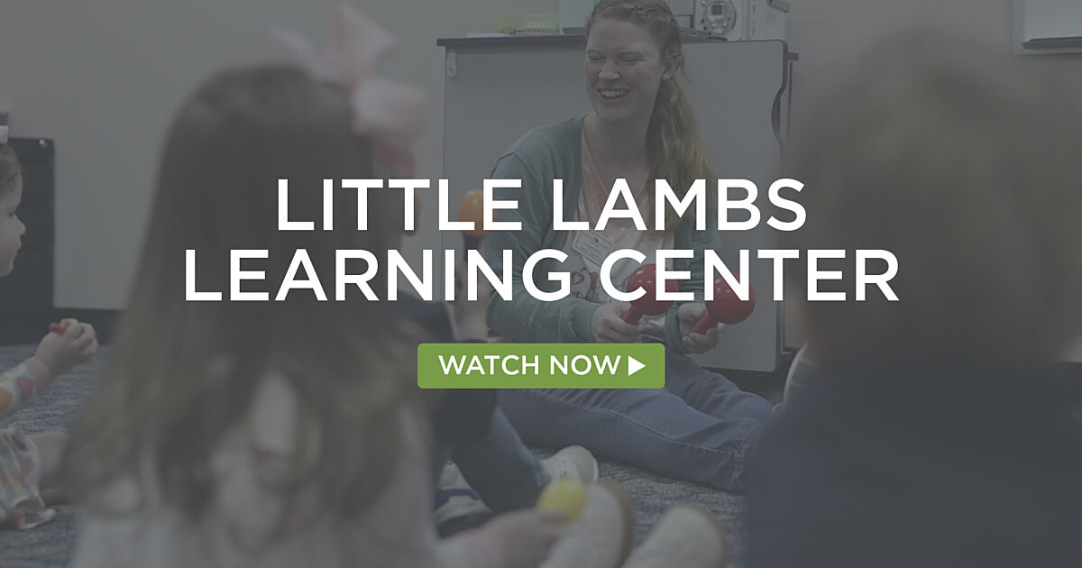 Little Lambs Learning Center | Bay Leaf Baptist Church